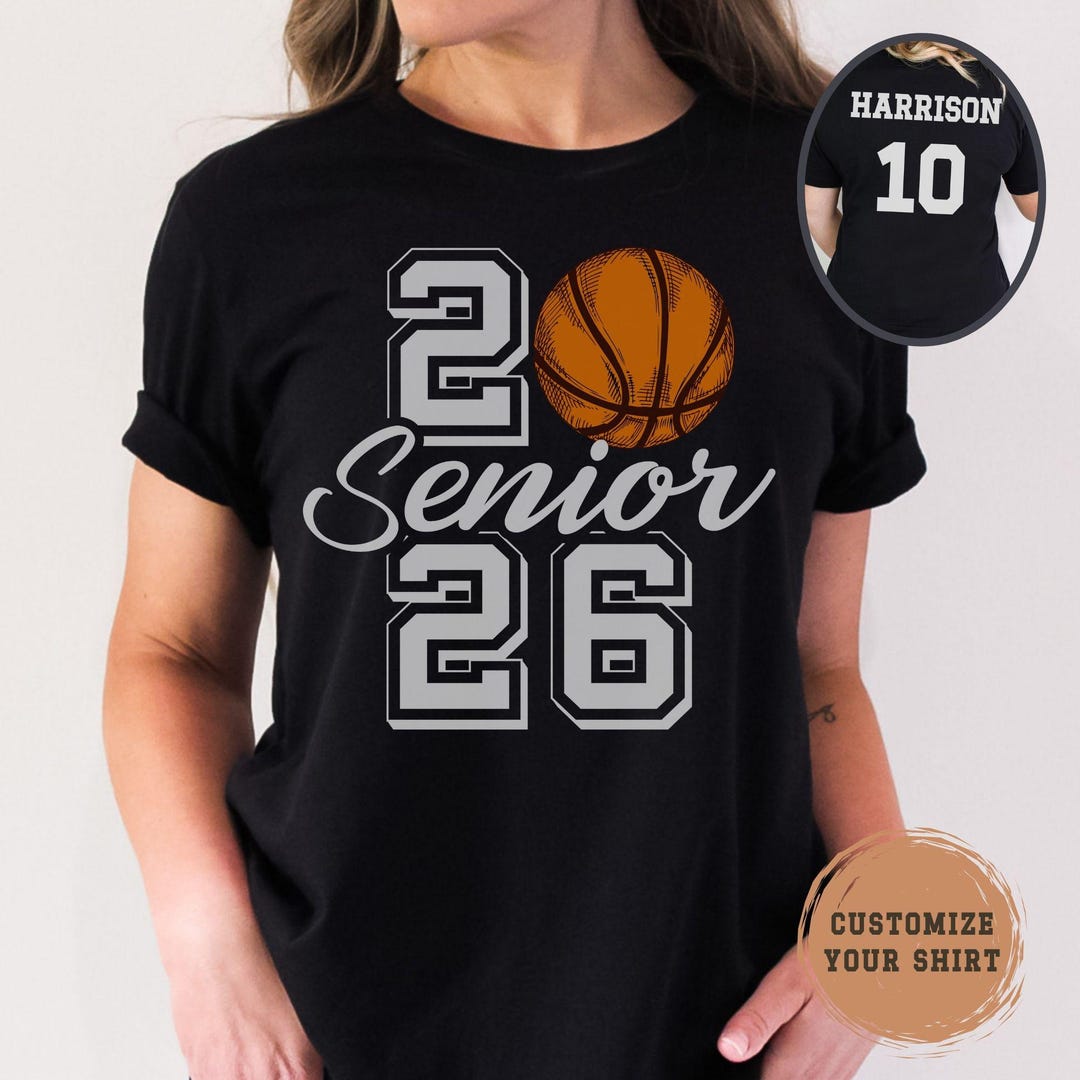 Personalized Senior Basketball Shirt: Class of 2026 Gift - Etsy