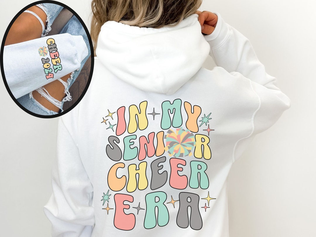 In My Era Senior Cheer Shirt Class 2024 Cheerleader Back Sweatshirt ...