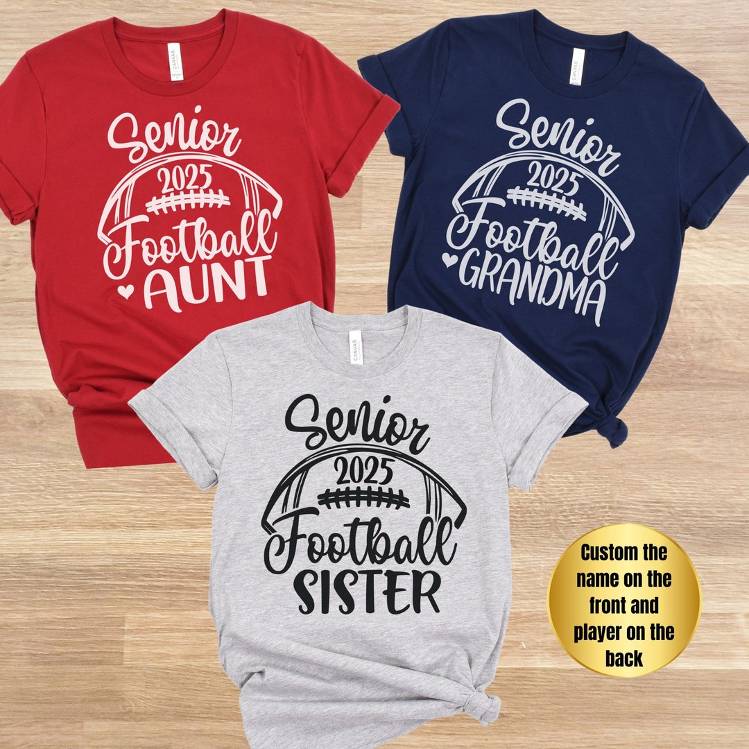Senior Football Shirt Matching Family Senior Night Football Tee Bonus Mom Dad T-shirt Game Day ...
