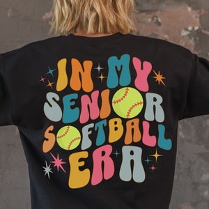 In My Era Retro Softball Sweatshirt Senior Class Softball Shirt Gift ...
