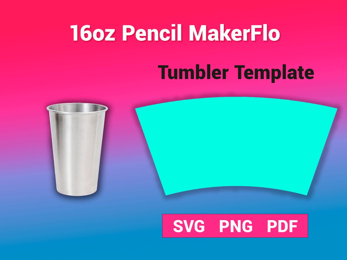 16oz Pencil Makerflo Tumbler Template Sublimation for Use - Etsy