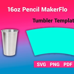 16oz Pencil Makerflo Tumbler Template Sublimation for Use Silhouette ...