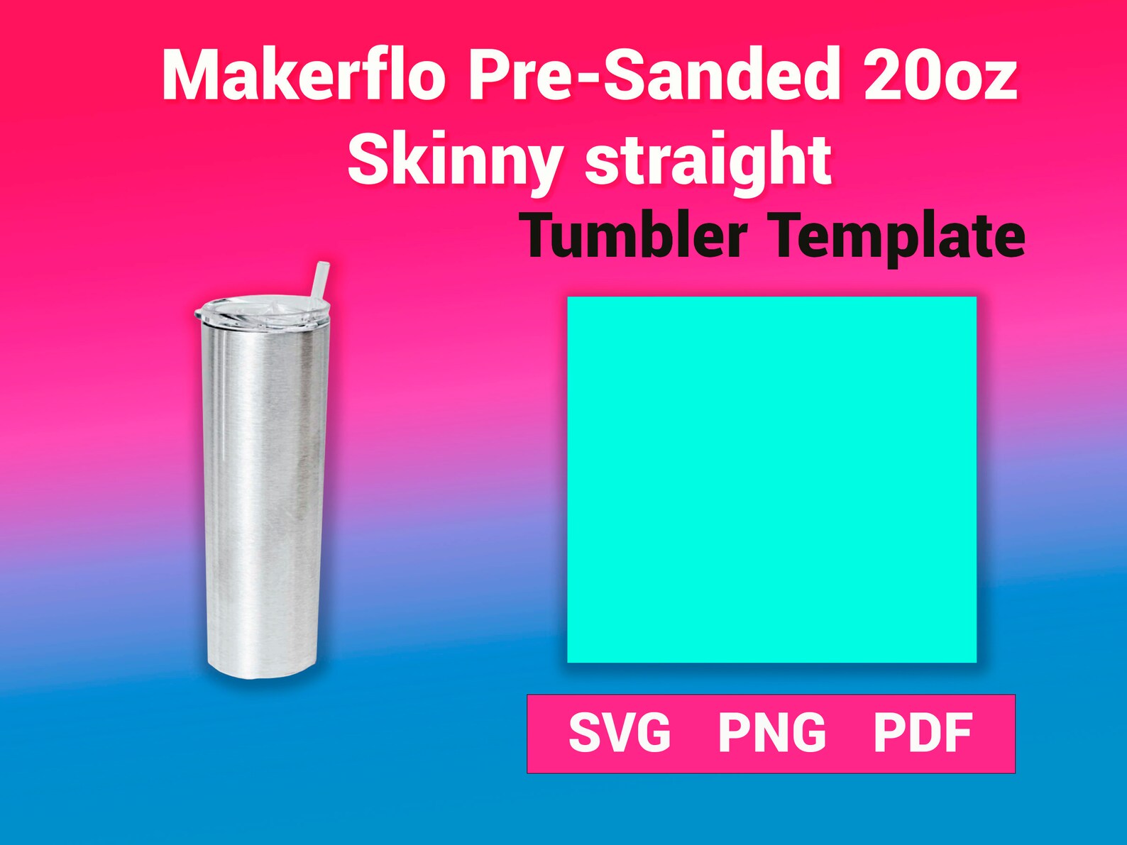 Makerflo 20 Oz Pre-sanded Skinny Straight Tumbler Template - Etsy