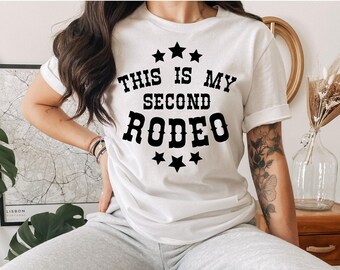 This is My Second Rodeo - Etsy