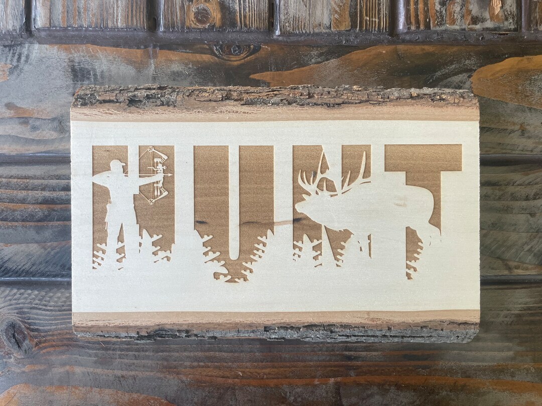 Hunt Sign, Man Cave Decor, Hunting Lodge, Gifts for Hunters, Deer ...