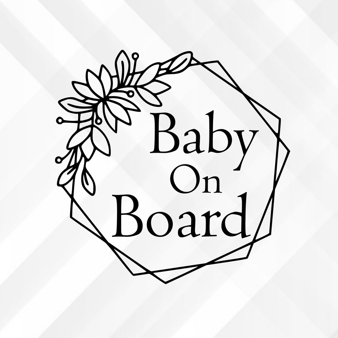 Baby on Board Svg, Babies on Board, Newborn Svg, Car Decal, Mommy ...