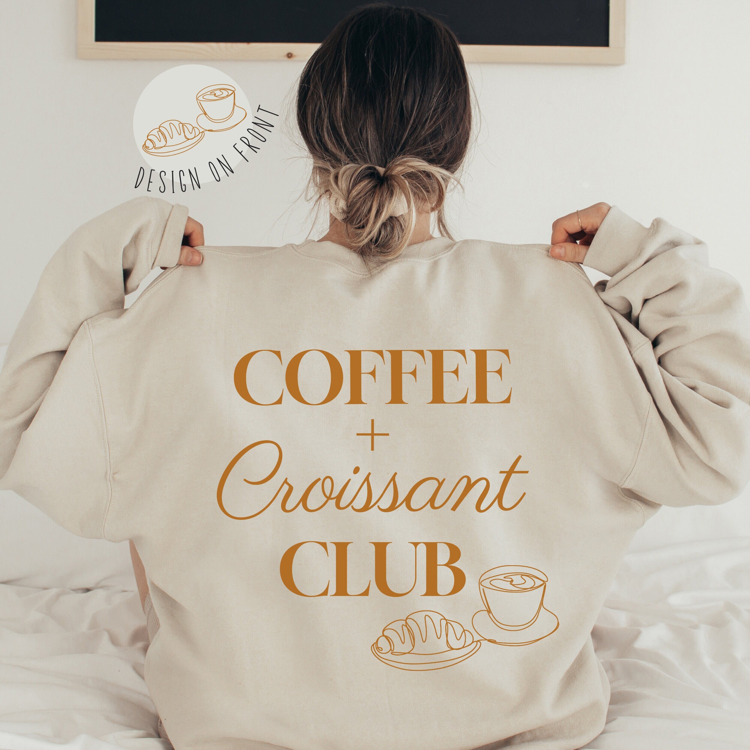 Coffee and Croissant Club Sweatshirt Fall Coffee Shirt Croissant ...