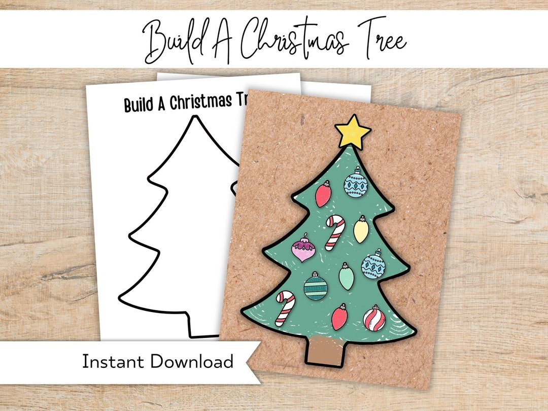 Christmas Tree Printable Craft - Build a Christmas Tree Christmas ...