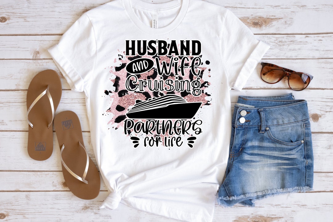 Ready to Press - Cruisin Partners for Life SUBLIMATION TRANSFER - Etsy