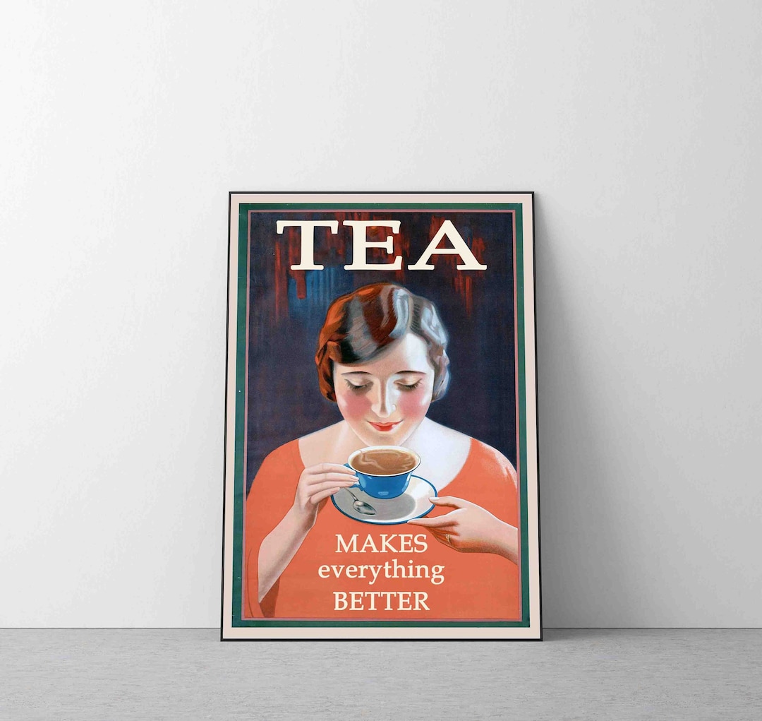 Vintage Woman Drinking Tea Poster, Tea Makes Everything Better, Old ...