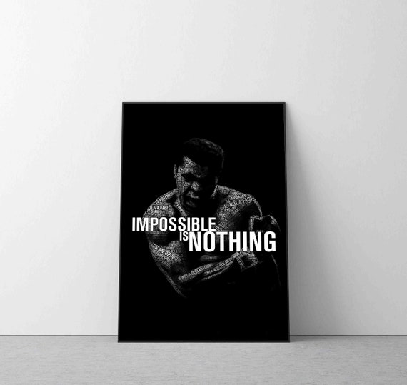 Impossible Is Nothing Muhammad Ali