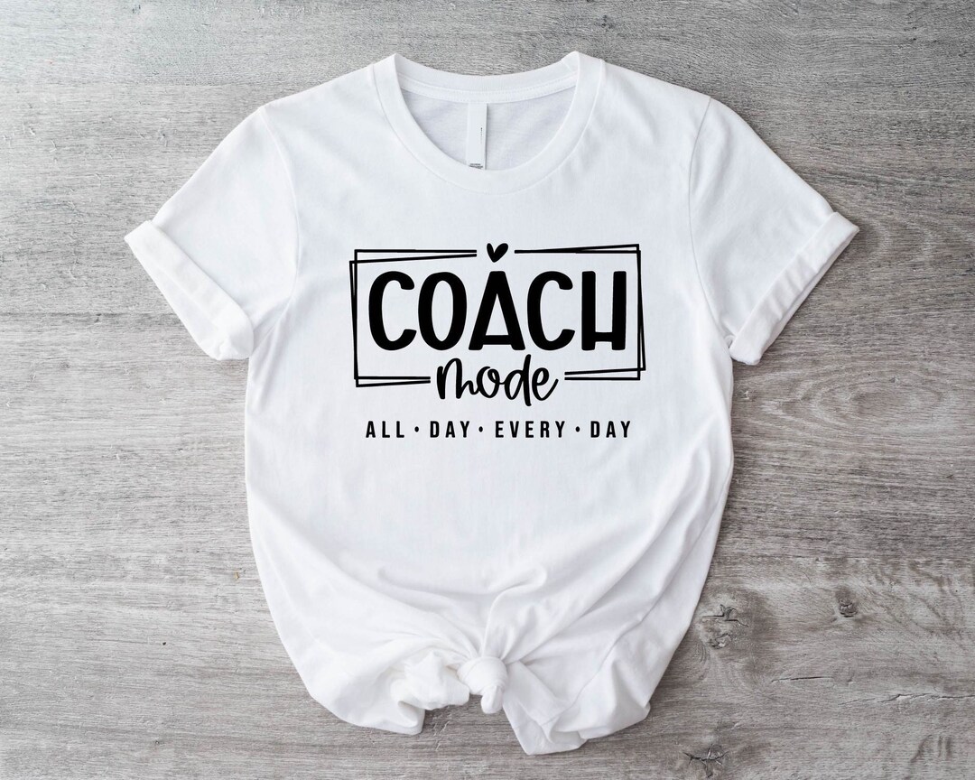 Coach Mode All Day Shirt, Coaches Day Gift, Baseball Coach Gift ...