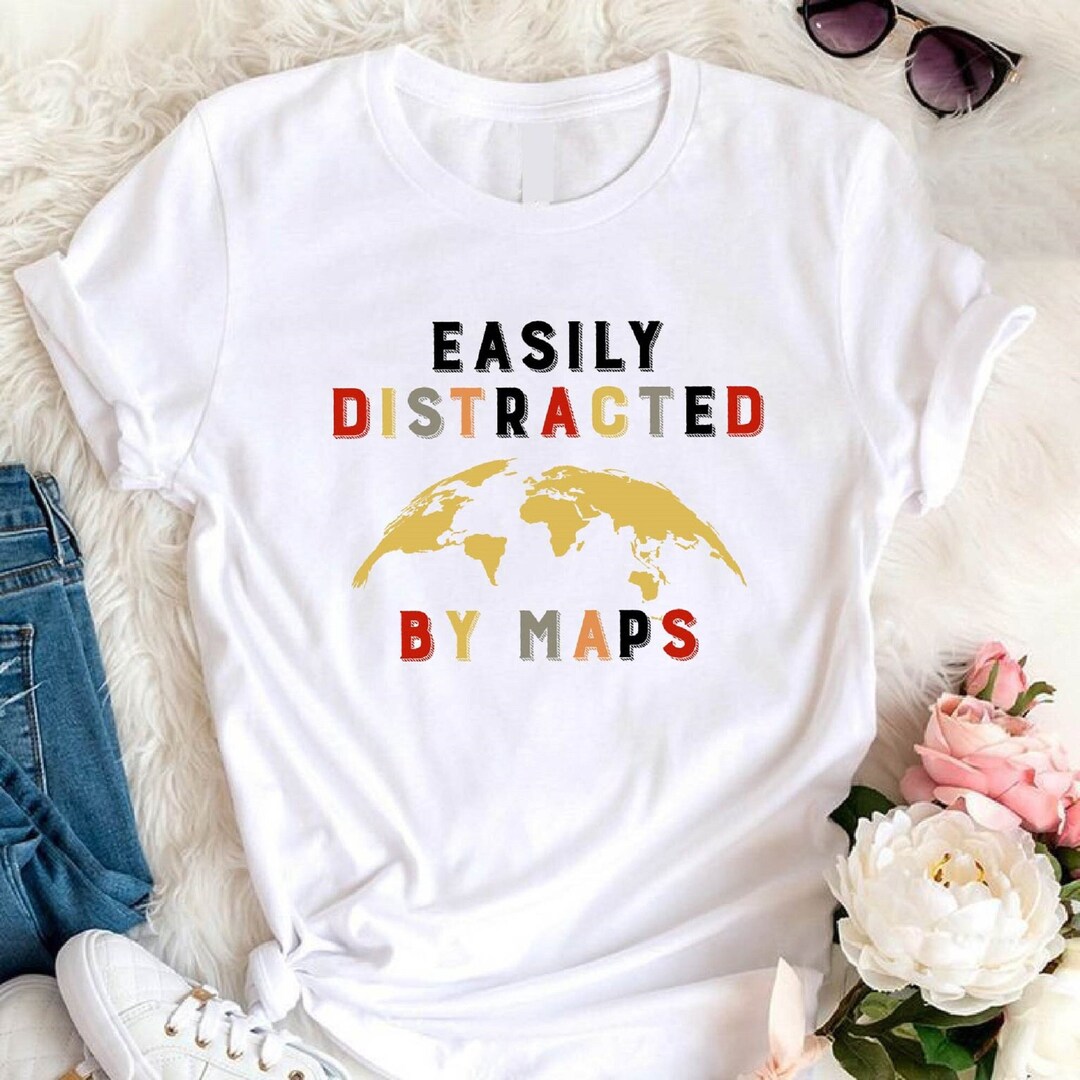 Easily Distracted by Maps Shirt, Retro Geography Teacher Gift Idea ...