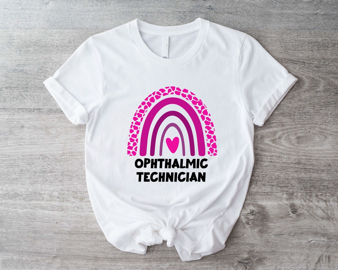 Ophthalmic Technician T-shirt Rainbow Optometry Tech T-shirt - Etsy