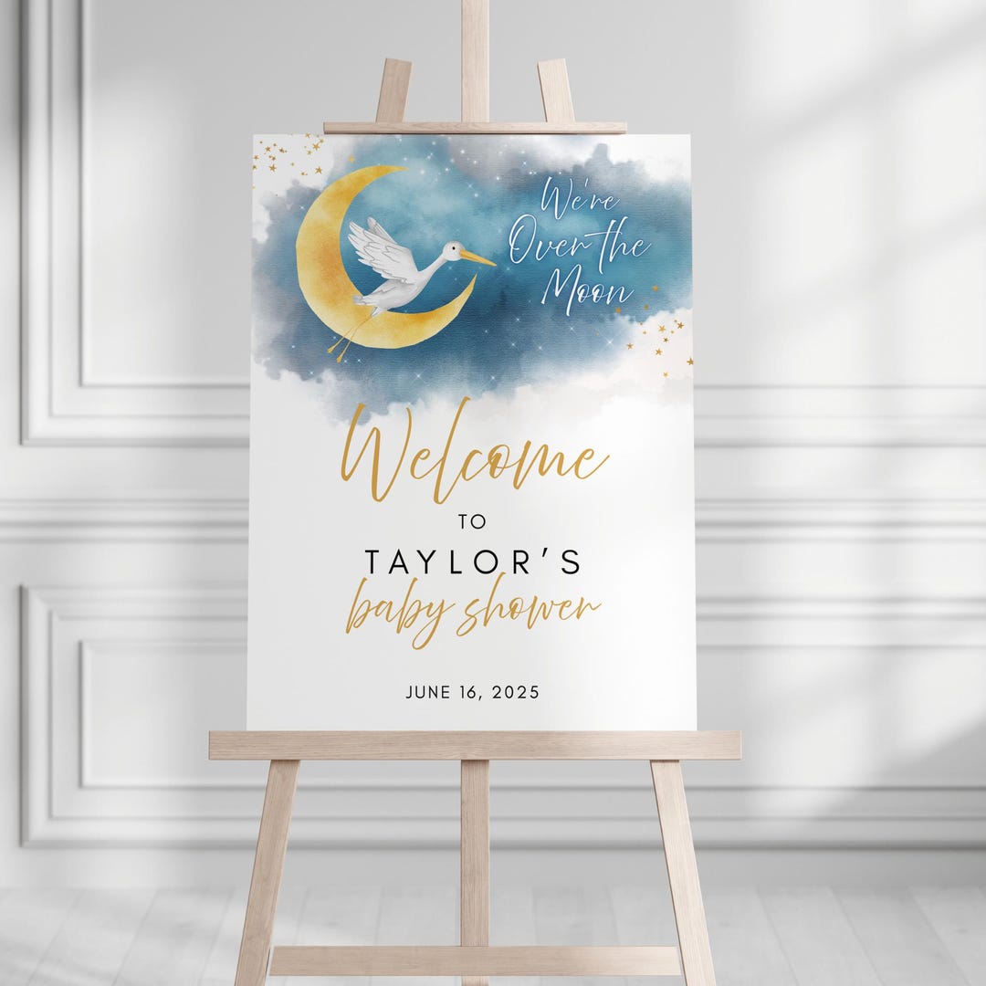 Over the Moon Baby Shower Welcome Sign, Stork Baby Shower Welcome Sign ...