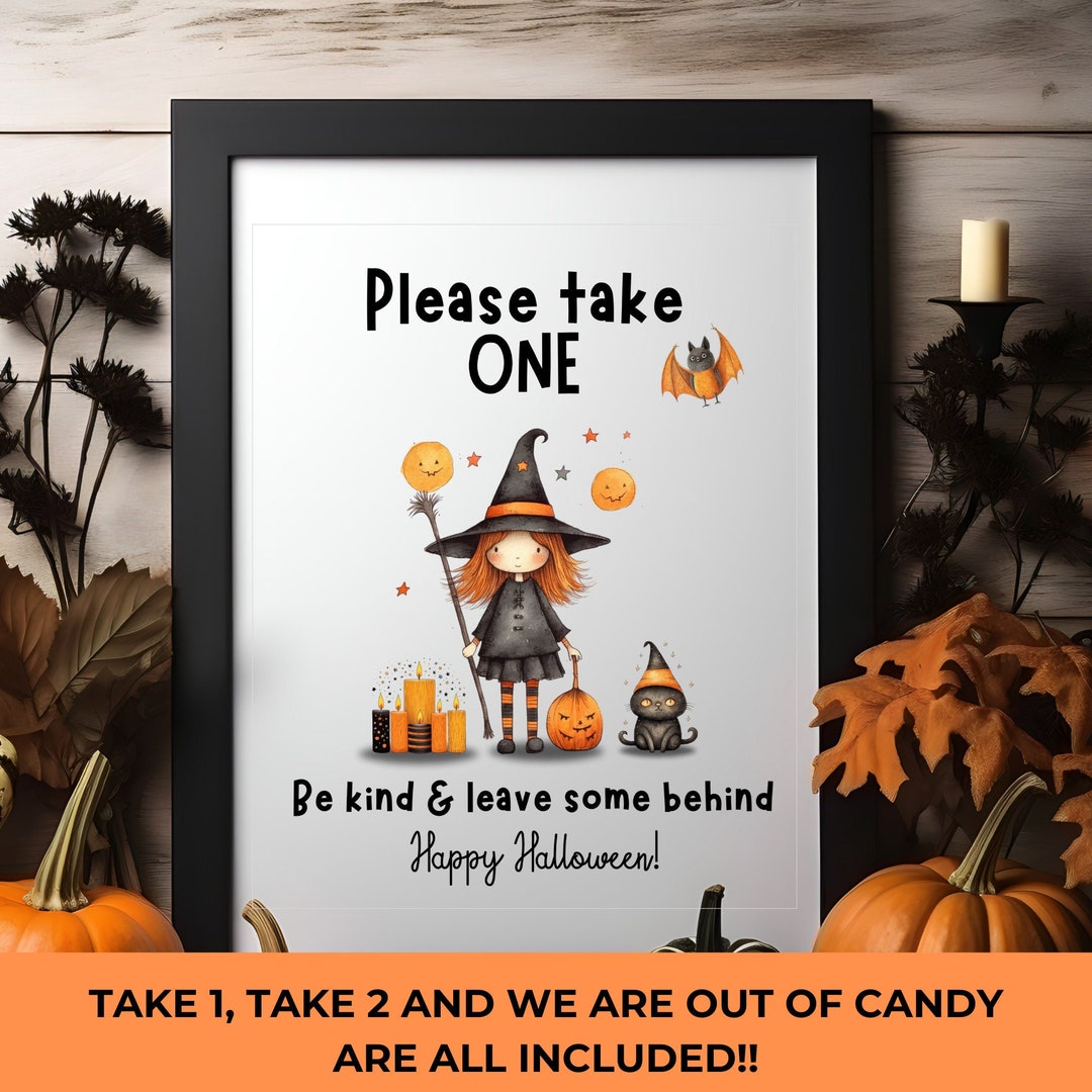 Please Take One Sign Halloween Printable, Out of Candy Sign, Trick or ...