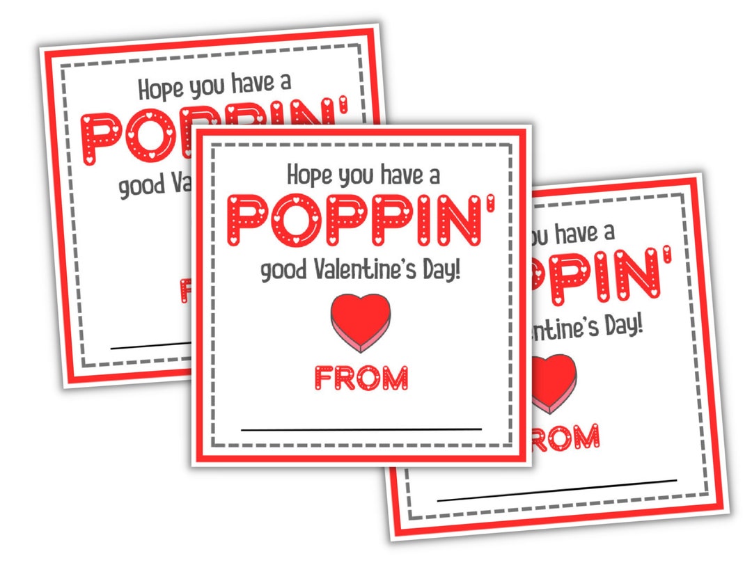 Pop It Valentine Printable / Printable Poppin’ Good Valentines Day Tags ...