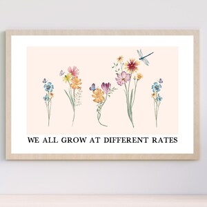 We All Grow at Different Rates, Growth Mindset Poster, Classroom Decor ...