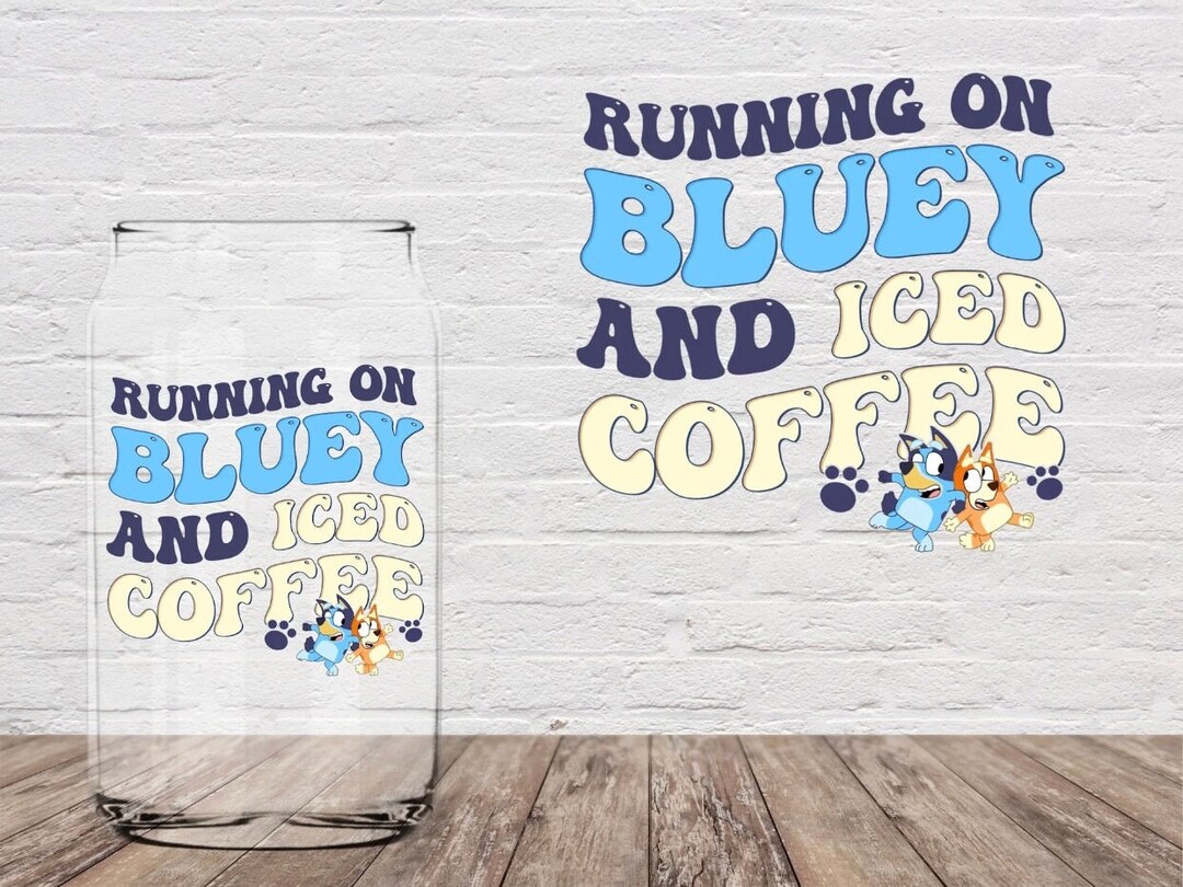 Running on Bluey and Iced Coffee Glass Can, 16oz - Etsy