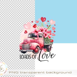 Valentine's Day PNG Pink Truck, Red and Pink Flowers and Hearts, Loads ...