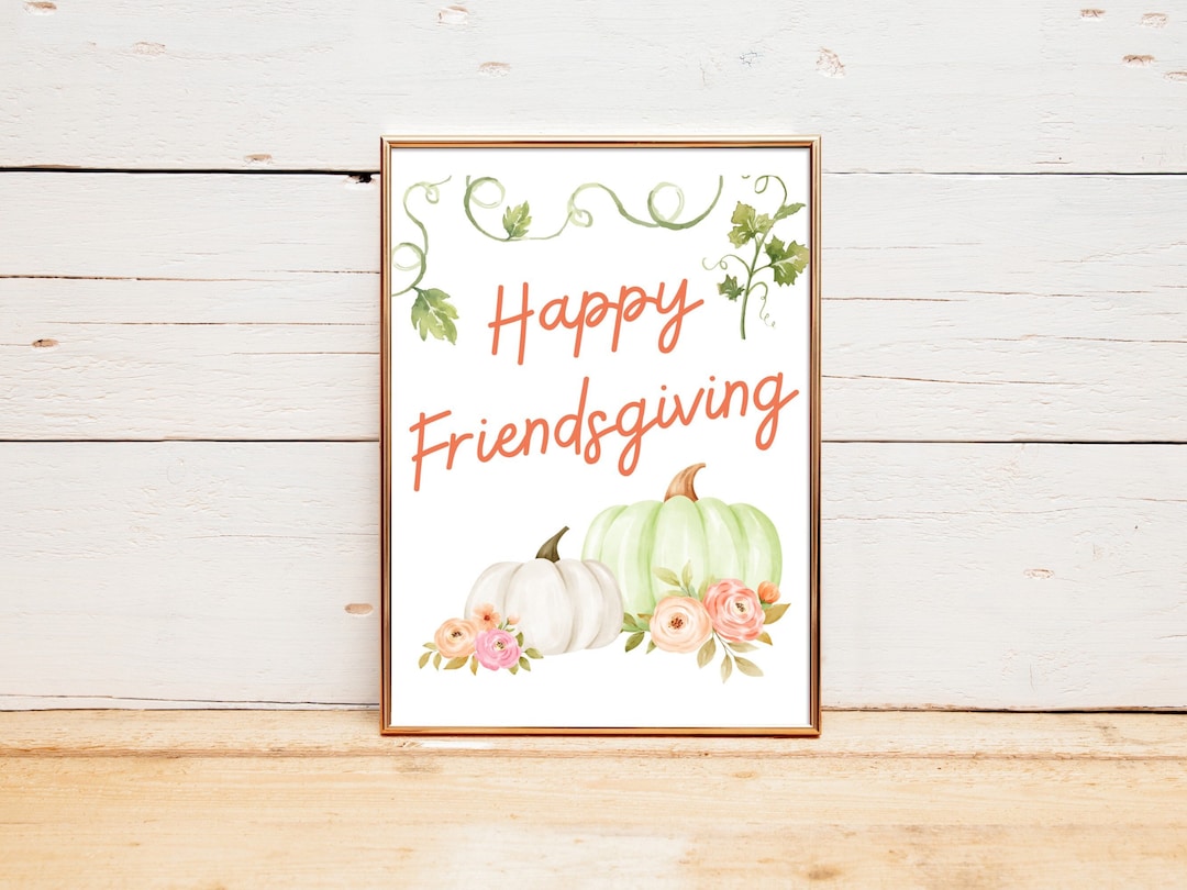HAPPY FRIENDSGIVING Sign Thanksgiving Decor, Fall Decor - Etsy