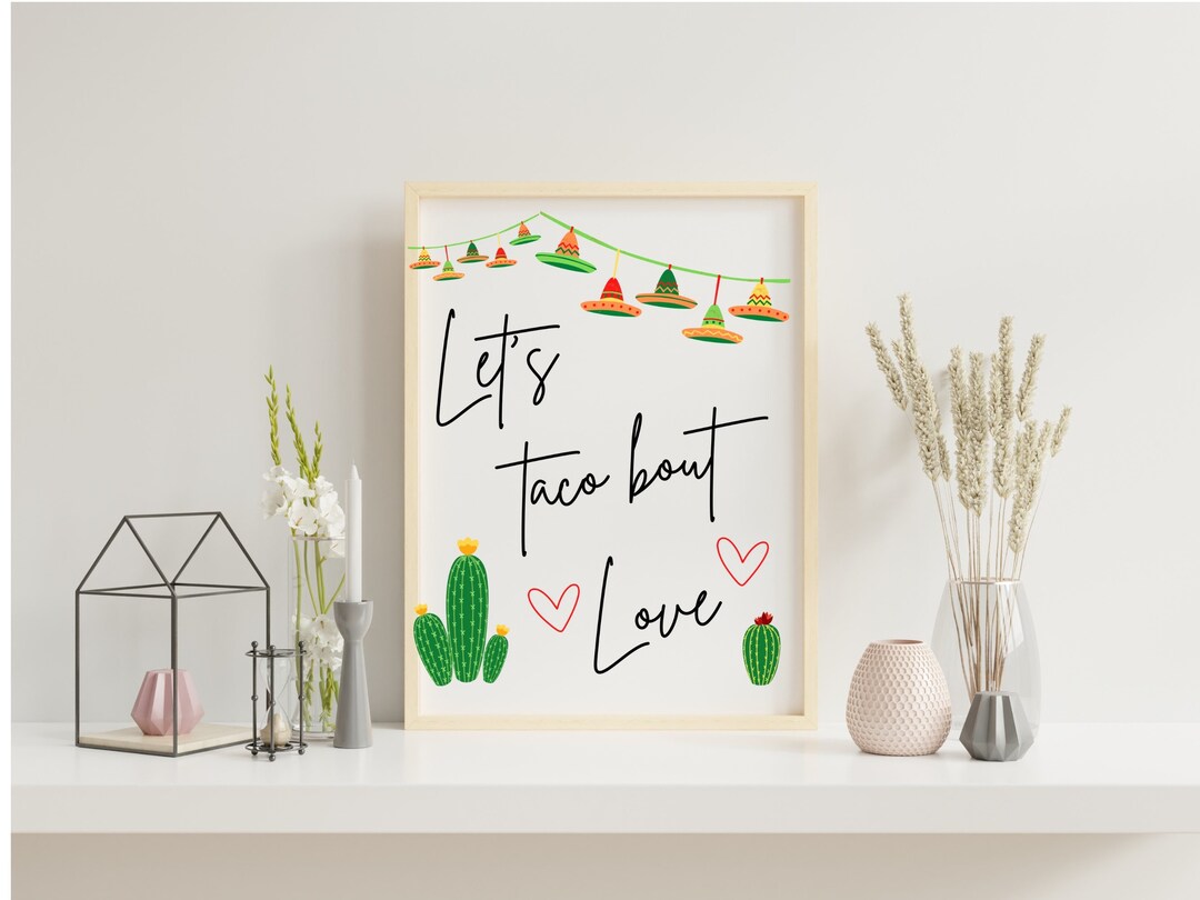Taco Bout Love Sign, Fiesta Wedding Shower Decor (digital Download) - Etsy