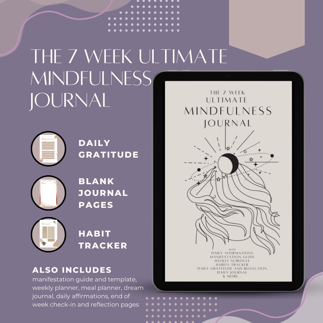 The 7 Week Ultimate Mindfulness Journal (digital): With Manifestation ...
