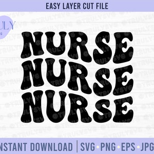 Nurse SVG, Retro Groovy Font, Nurse Groovy Text, Retro Nurse SVG, Nurse ...