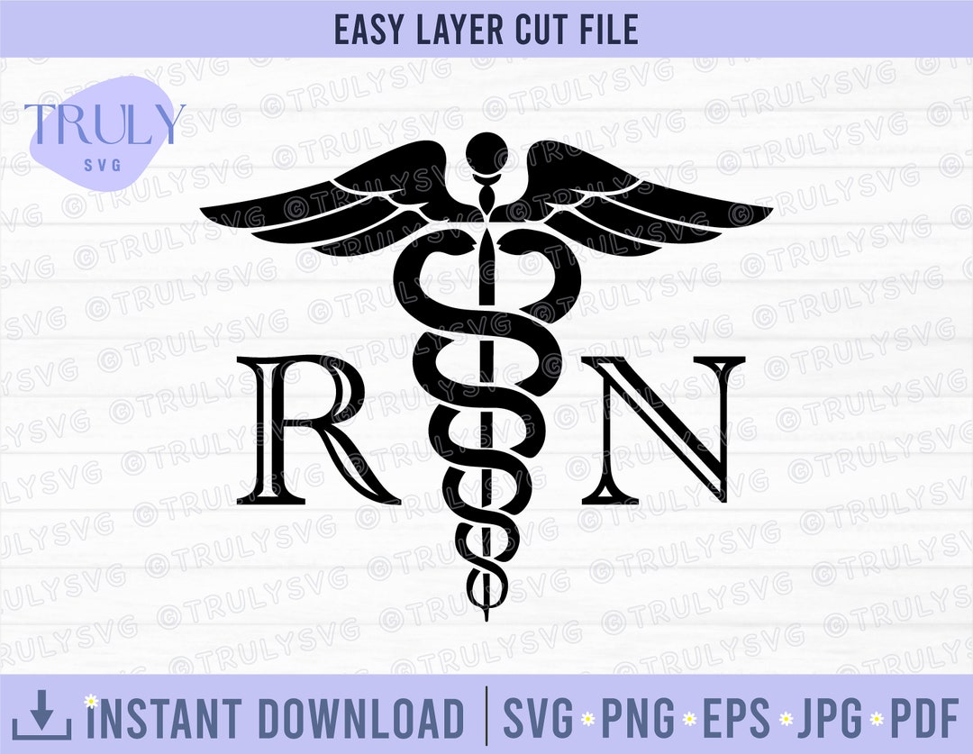 Reigstered Nurse SVG, RN SVG, Caduceus Svg, Medical Symbol Svg, Nurse ...