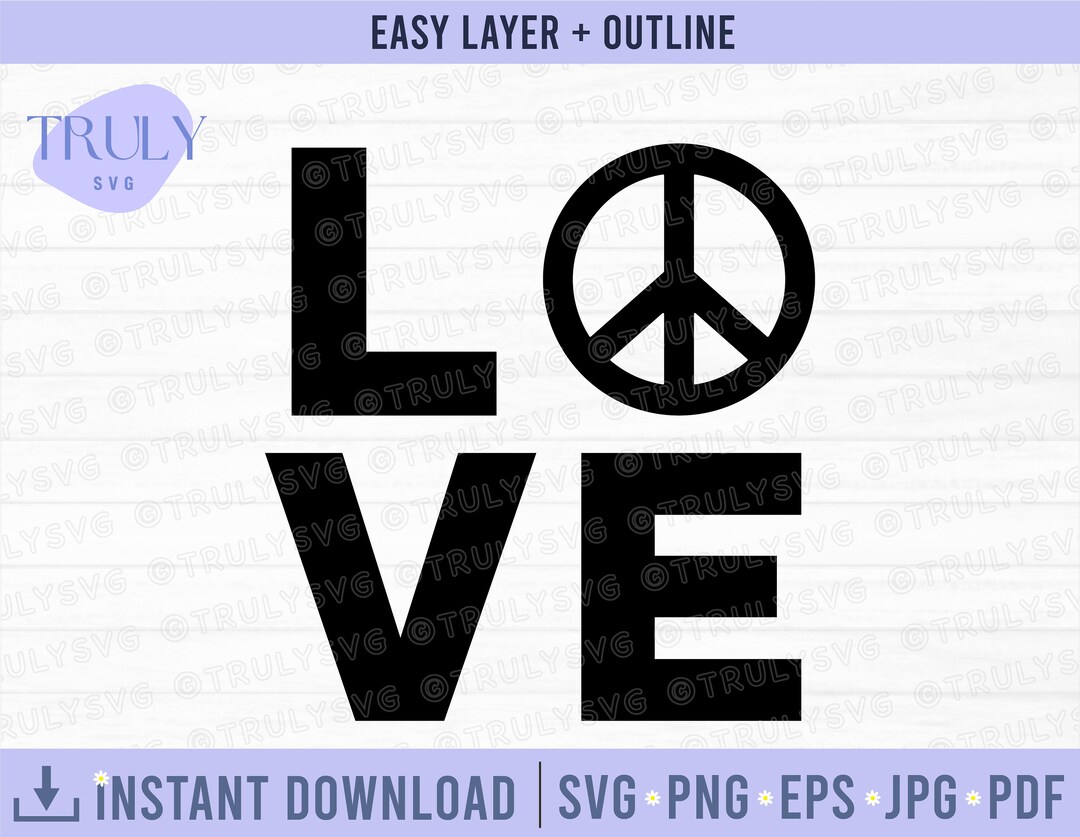 Love Peace Svg, Love Peace Design, Peace Svg, Peace Symbol Svg, Peace ...
