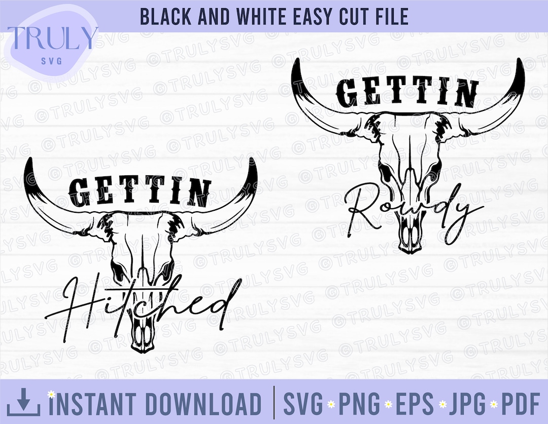 Getting Hitched SVG, Getting Rowdy SVG, Bachelorette SVG, Bridesmaid ...