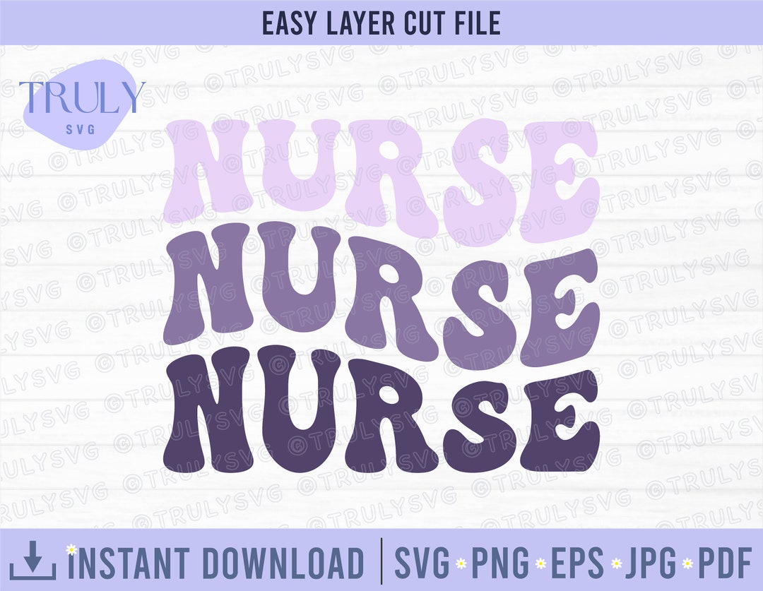 Nurse SVG, Retro Groovy Font, Nurse Groovy Text, Retro Nurse SVG, Nurse ...