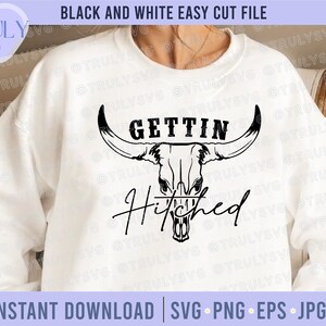 Getting Hitched SVG, Getting Rowdy SVG, Bachelorette SVG, Bridesmaid ...