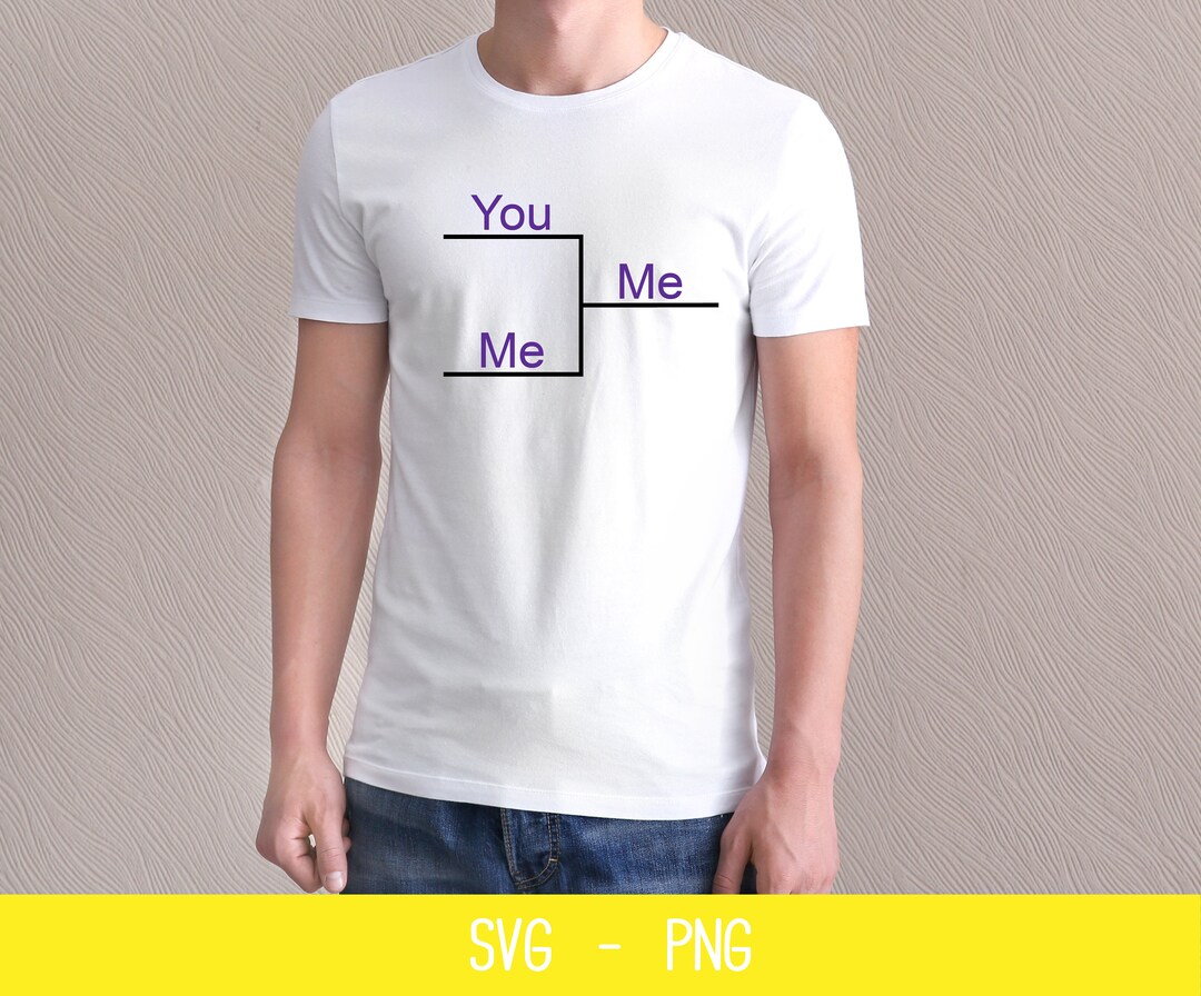 You Vs Me - SVG - Sports Bracket, Funny T-shirt, Cut File - Etsy