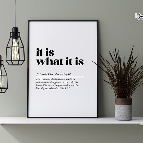 It is What It is Definition Print Printable Wall Art - Etsy