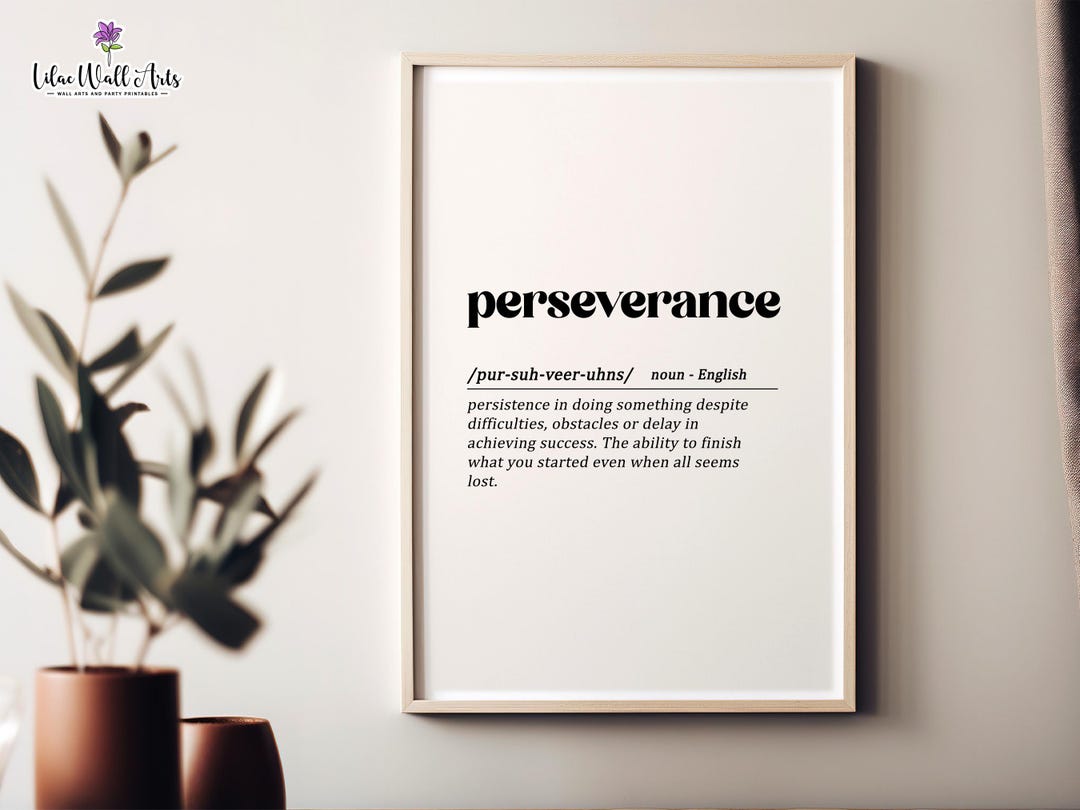 Perseverance Definition | Printable Wall Art | Desk Decor | Office Wall ...