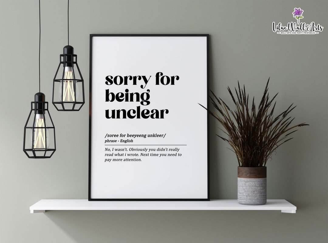 Sorry for Being Unclear Definition Print Funny Office Sign Home Office ...