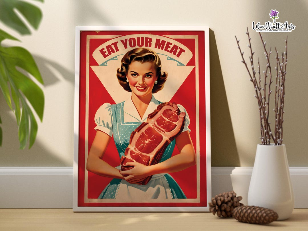 Eat Your Meat Poster: Retro Housewife Art (digital Download) - Etsy