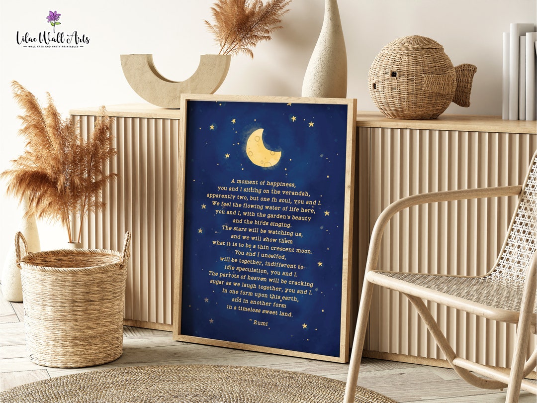 A Moment of Happiness Rumi Poem Poster, Rumi Quote, Rumi Poster ...