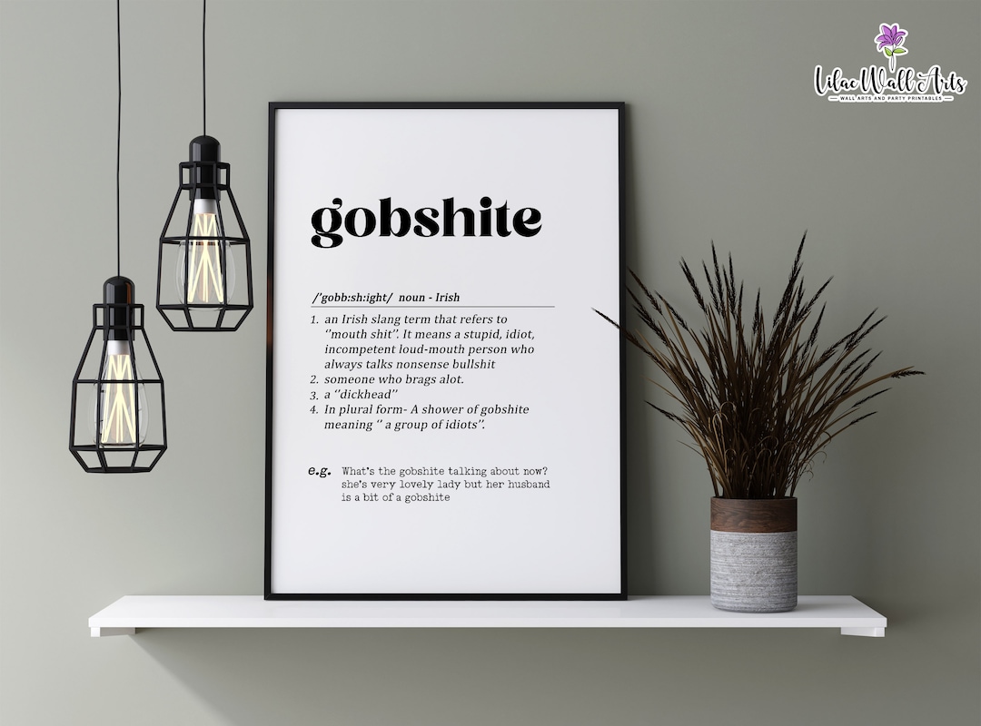 Gobshite Definition Print Irish Print Irish Gifts Irish Sayings Irish ...