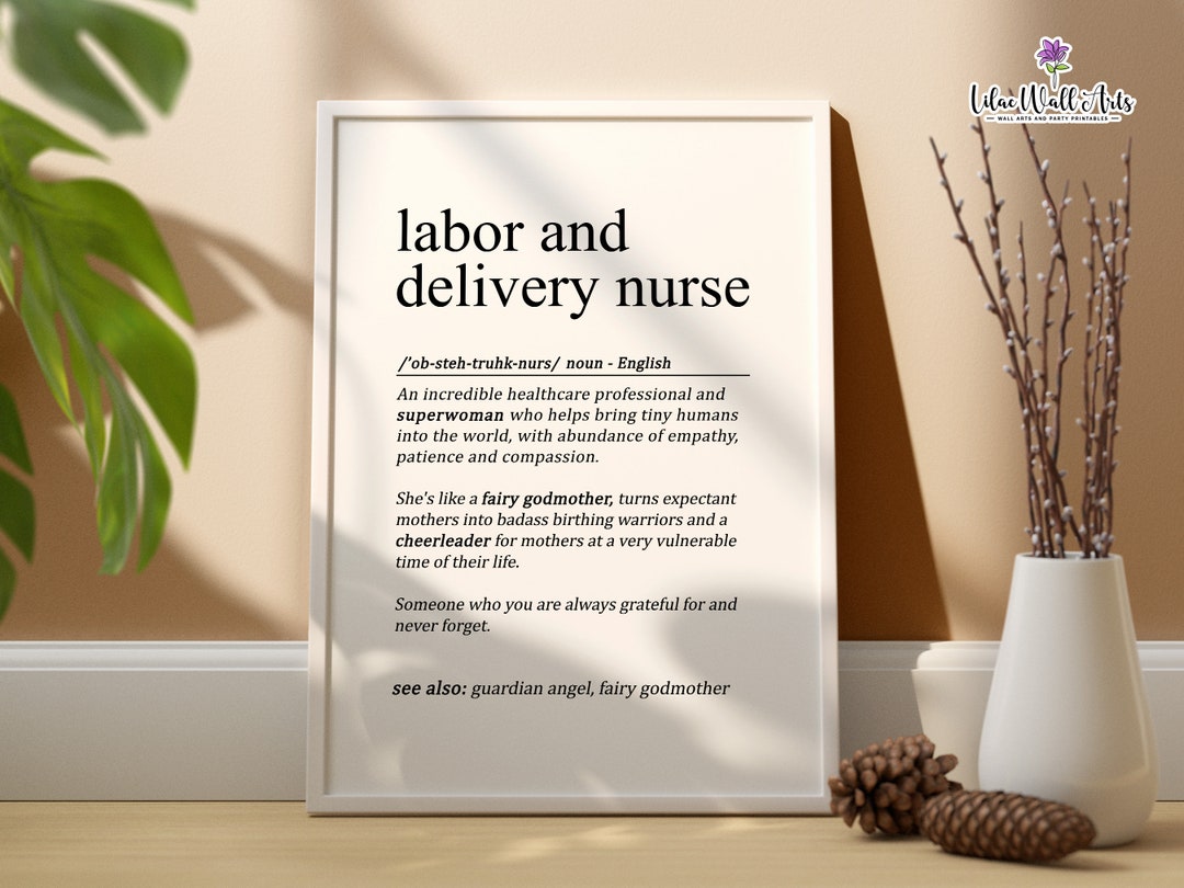Labor and Delivery Nurse Definition Print (digital Download) - Etsy