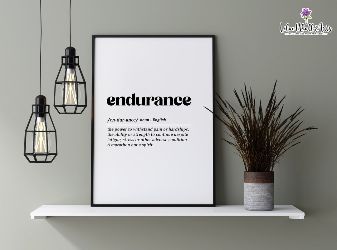 Endurance Definition Printable Wall Art Home Office Decor Inspirational ...