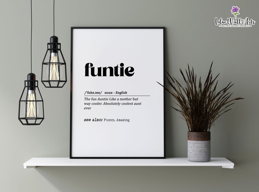 Funtie Definition Print Auntie Gift Best Aunt Gifts Gift for Aunty Aunt ...