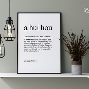 A Hui Hou Definition Print: Hawaiian Wall Art (digital Download) - Etsy