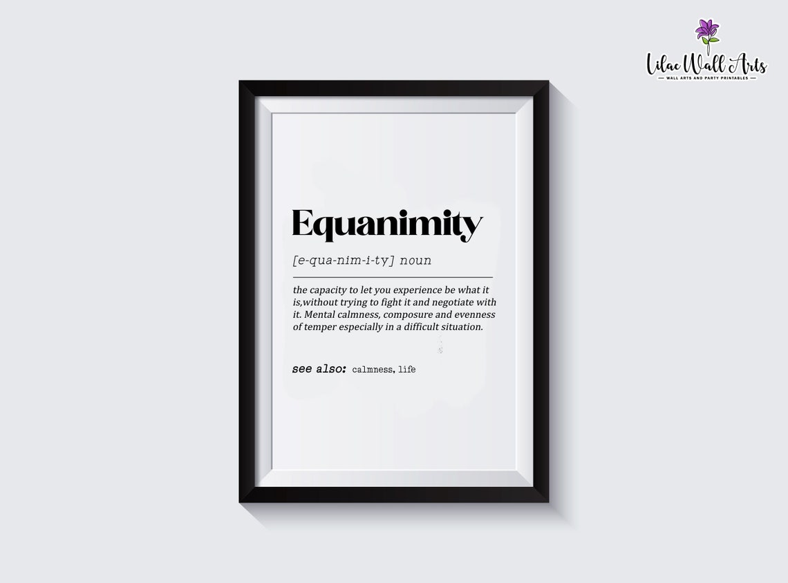 Equanimity Definition Print: Dictionary Wall Art (digital Download) - Etsy