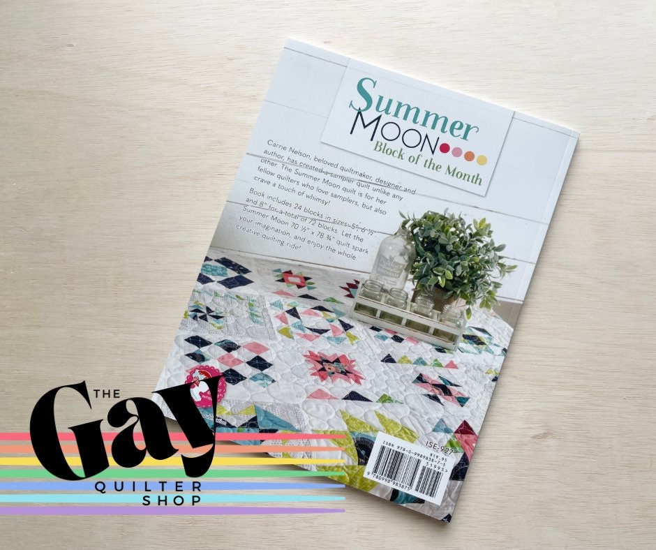 SUMMER MOON | Quilt Book by Carrie Nelson of Miss Rosie’s Quilt Company ...