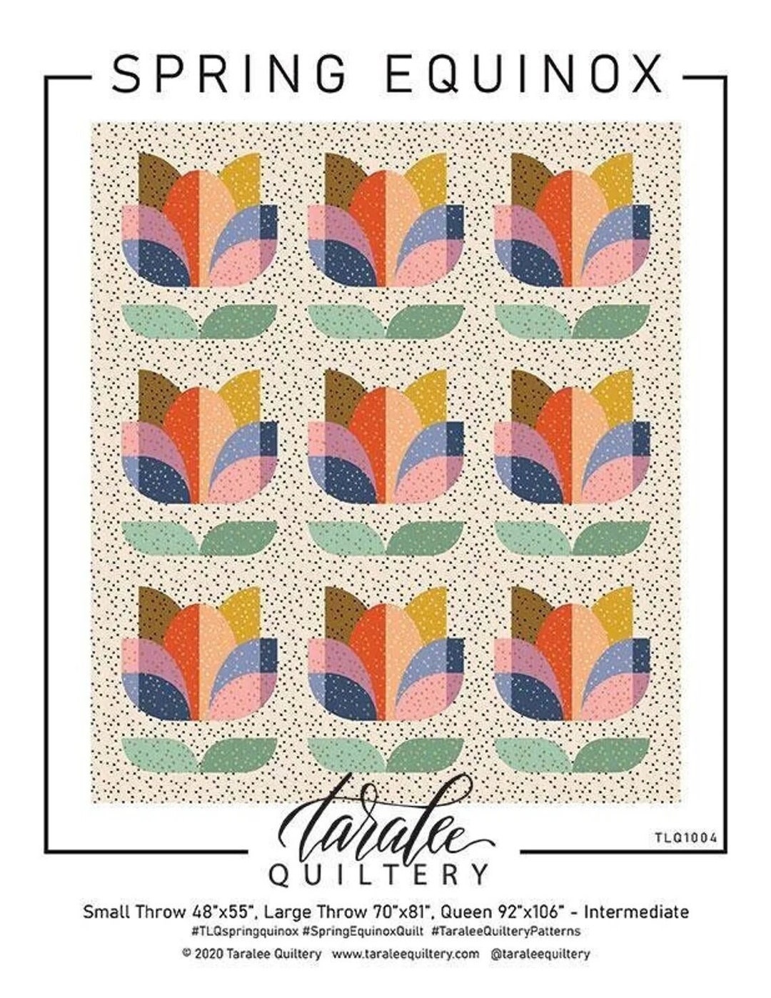 SPRING EQUINOX | Taralee Quiltery | Tara Evans | Quilt Pattern | TLQ ...