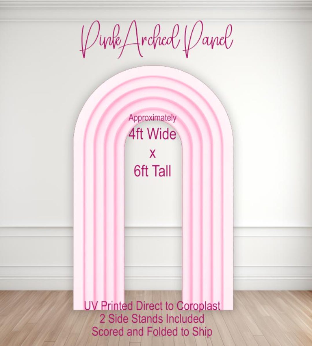 Pink Arched Open Coroplast Prop Panel. UV Printed Direct, 2 SIDE-STANDS ...