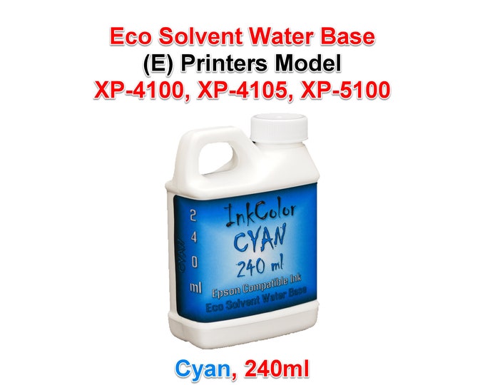 Eco Solvent Water Base Ink Cyan 240ml for (E) Printer Models XP-4100 ...