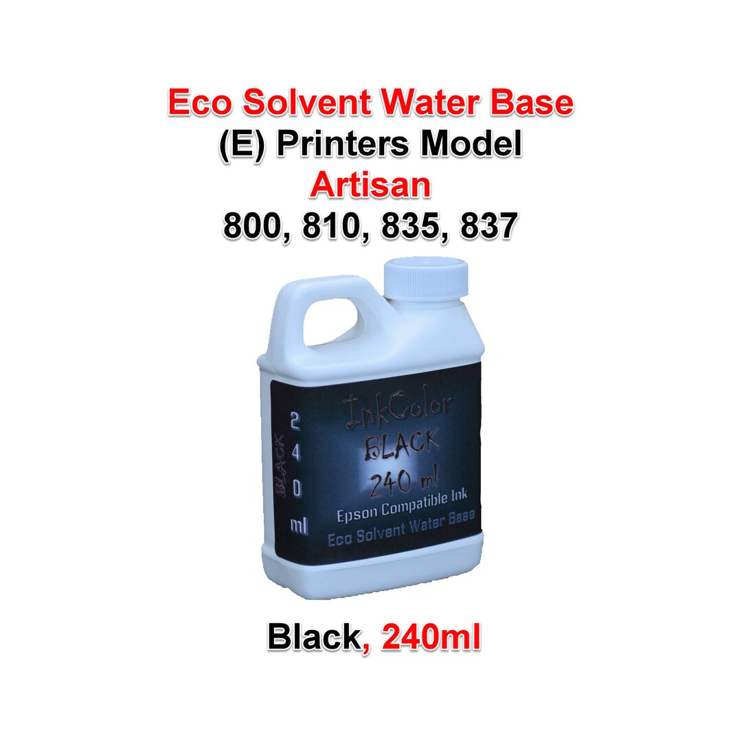 Eco Solvent Water Base Ink Black 240ml for (E) Printer Models Artisan ...